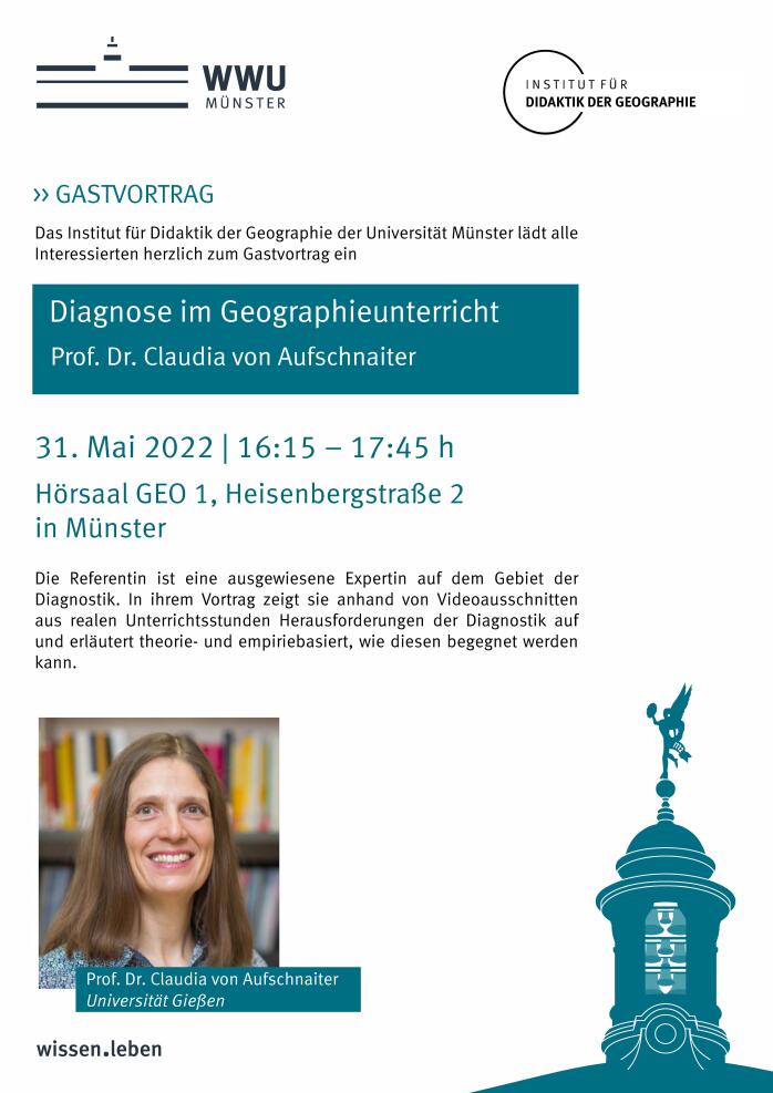 Gastvortrag: Diagnose im Geographieunterricht, Prof. Dr. Claudia von Aufschnaiter